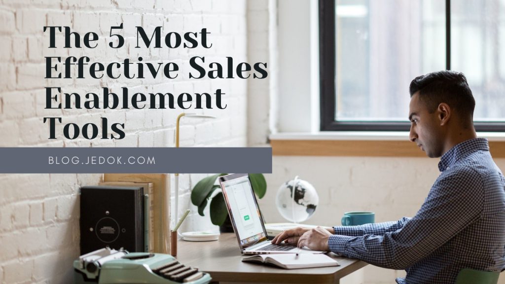 The 5 Most Effective Sales Enablement Tools to Rising Sales for ...
