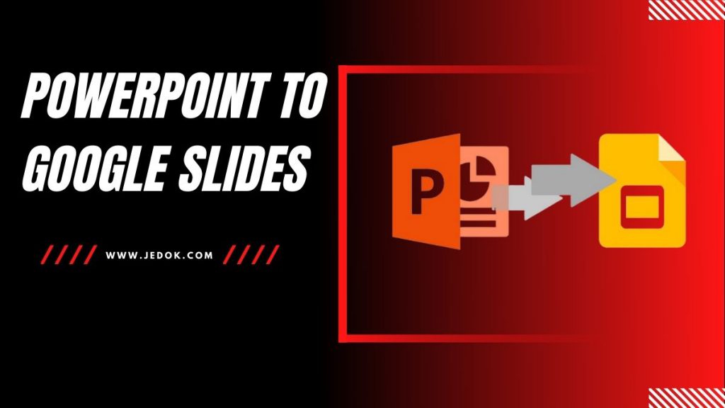 How to Convert PPT PowerPoint Presentations to Google Slides ...
