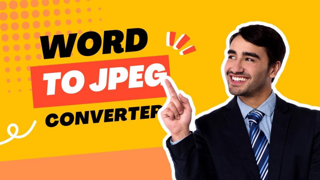 Word To JPEG Converter: Best Word To JPEG Converters Online - JBlog.