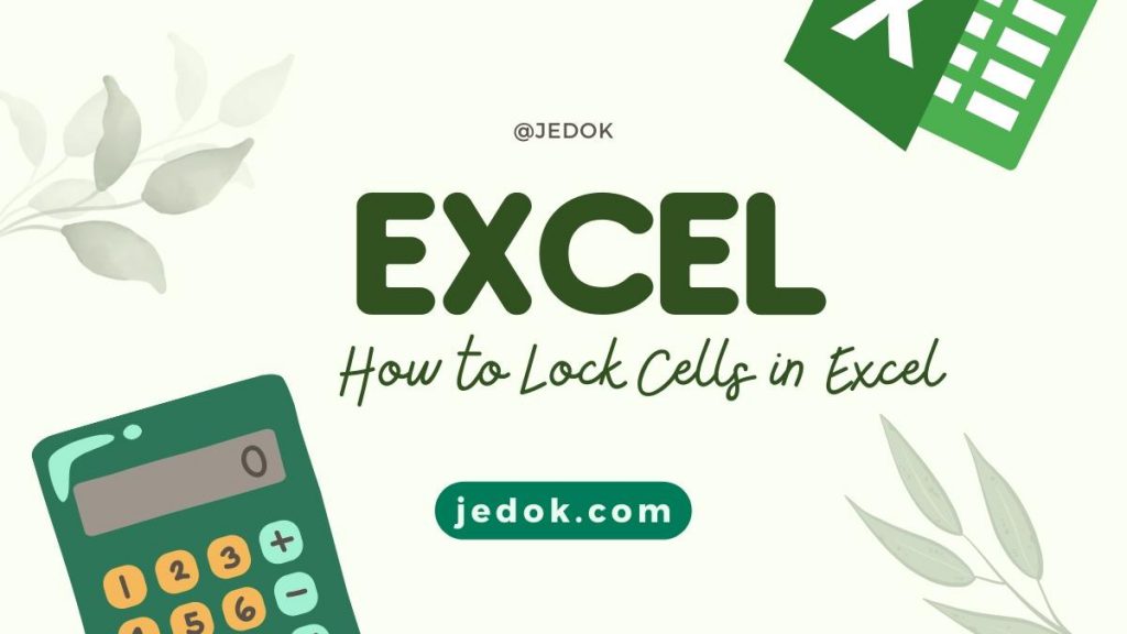 How to Lock Cells in Excel – JBlog.