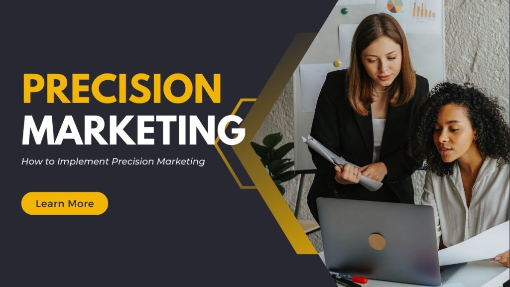 How to Implement Precision Marketing - JBlog.