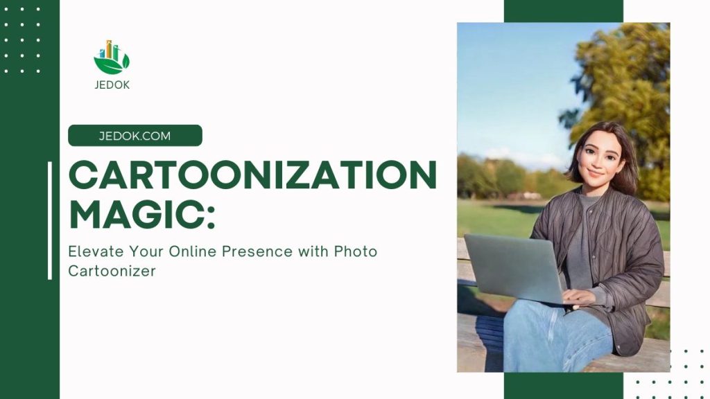Cartoonization Magic: Elevate Your Online Presence with Photo ...
