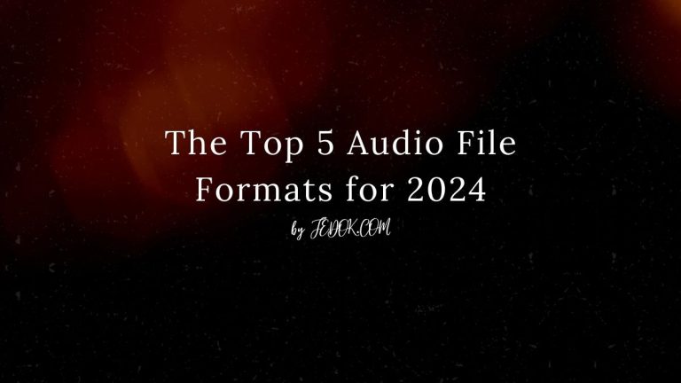 The Top 5 Audio File Formats for 2024 - JBlog.