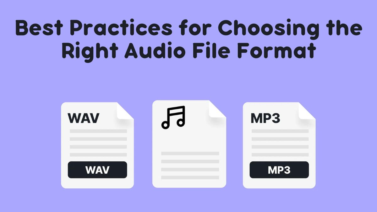 Best Practices for Choosing the Right Audio File Format - JBlog.