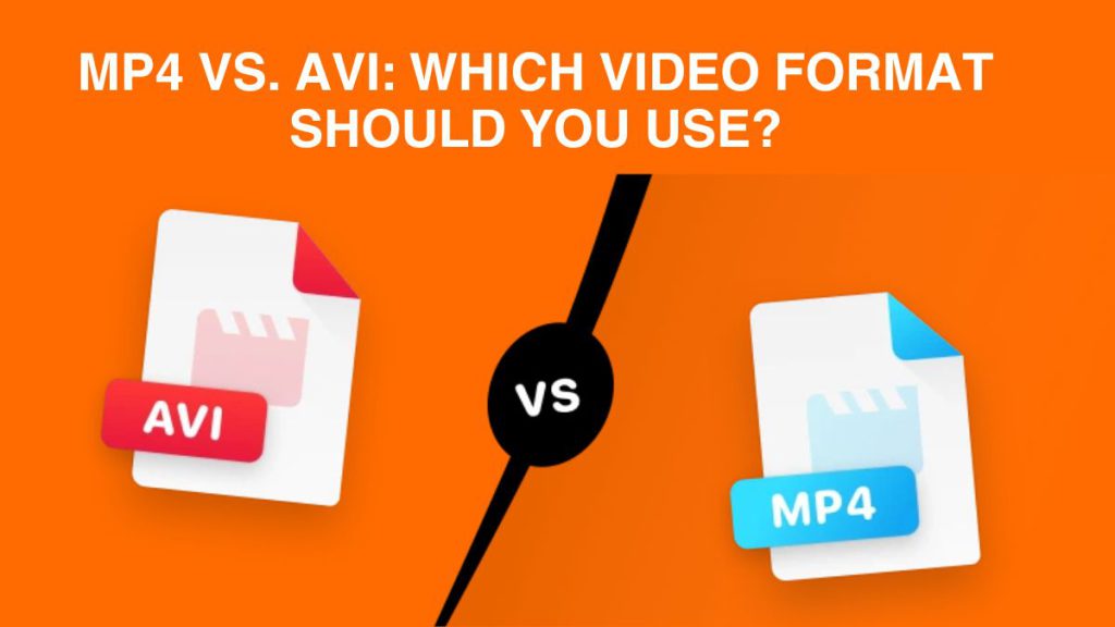 MP4 vs. AVI: Which Video Format Should You Use? - JBlog.