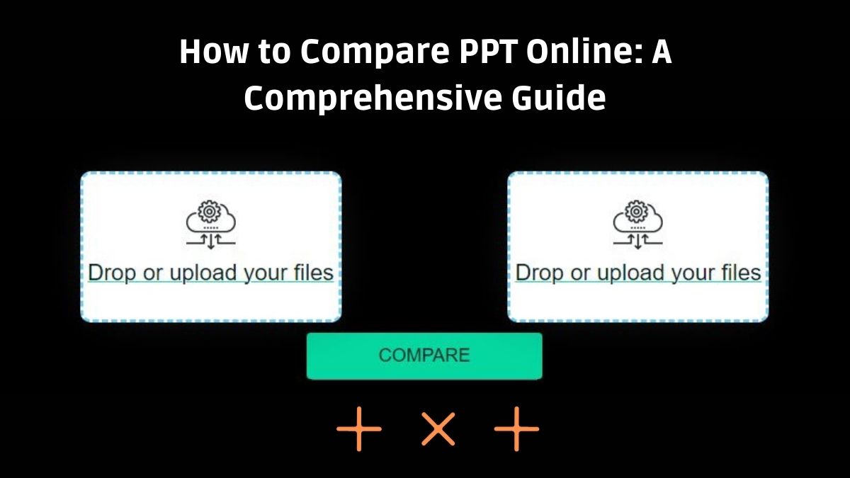 How to Compare PPT Online: A Comprehensive Guide – JBlog. How to Compare PPT Online: A Comprehensive Guide – JBlog.